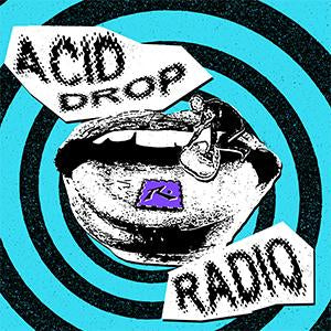 Acid Drop Radio - September | Rusty Australia